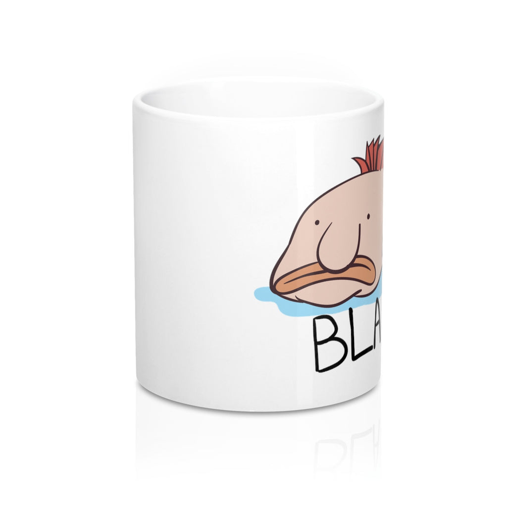 Blobfish BLAH Mug 11oz – Sharptooth Snail
